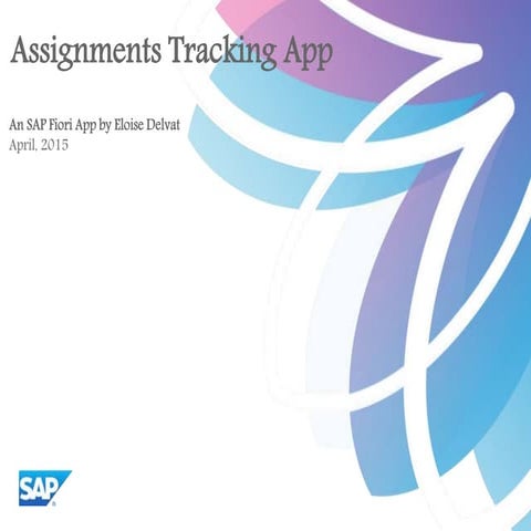 Assignments Tracking App Mockup for SAP Fiori | PPTX