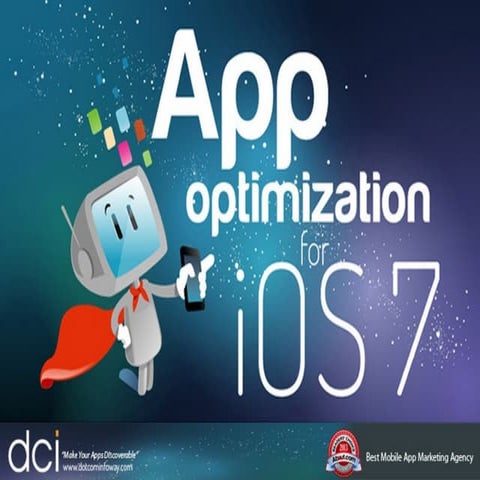 App optimization for ios 7 | PPT