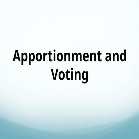 Apportionment-and-Votingbjsjssjjsjsjsjsjsjsj.pptx