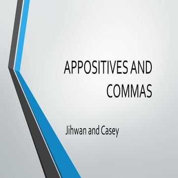 Appositives and commas | PPT