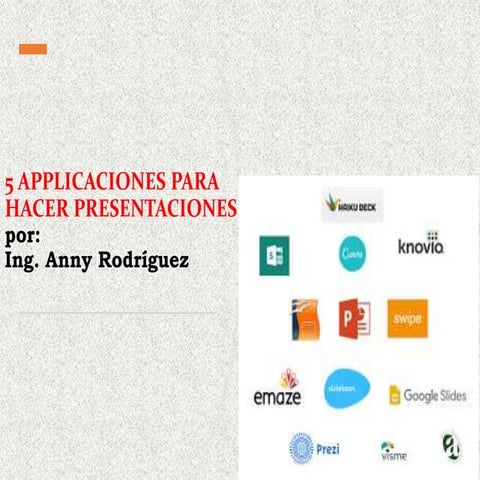 Novedosas aplicaciones para realizar presentaciones | PPTX | Computer Software and Applications ...