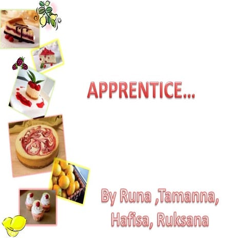 Apprentice cake powerpoint ( runa in charge) | PPTX