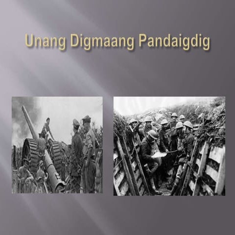 Unang Digmaang Pandaigdig at Mga dahilan | PPTX