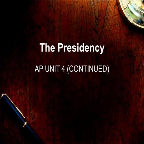 AP The Presidency | PPT