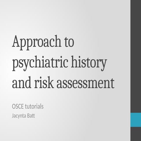 Approach-to-psychiatric-history-and-risk-assessment.pptx