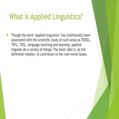 Applied linguistics Approaches and Methods History.ppt