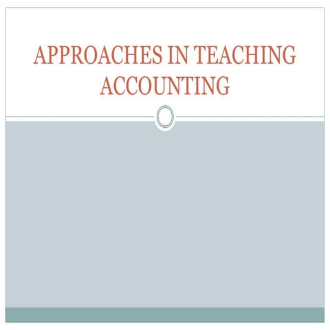 Approaches in teaching accounting | PDF