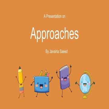 Approaches Presentation.pptx