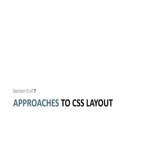 Approaches To Css Layout Pptx Web Design And Html Internet