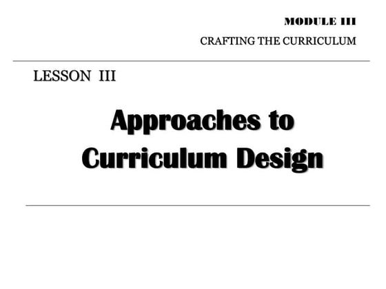 Types of curriculum design (1) | PPTX | Primary Education | Education