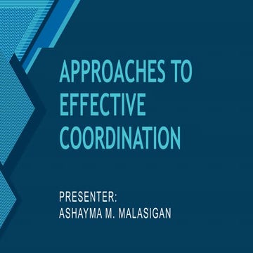 APPROACHES TO EFFECTIVE COORDINATION.pptx