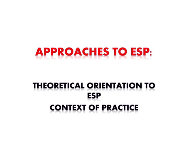 APPROACHES TO ESP TRAINING | PPTX