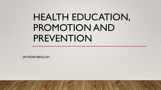 Health promotion and levels of prevention | PPTX | Children\'s Health ...