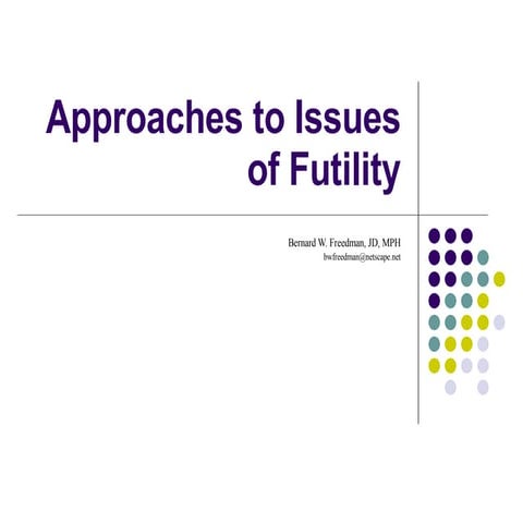 Approaches To Issues Of Futility | PPT