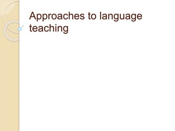 Approaches and Methods in English Language Teaching | PPT