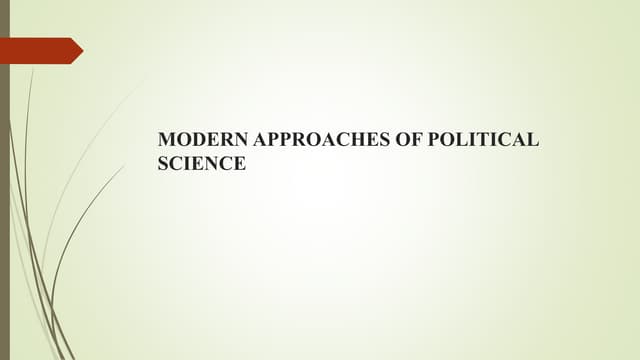 Traditional And Modern Approaches of Political Science | DOCX