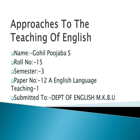 Approaches to the teaching of English Learning | PPT