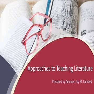 Approaches to teaching literature: ppt report | PPTX