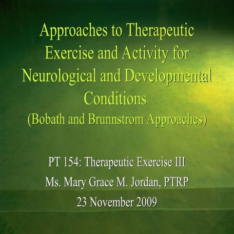 Neuro developmental therapy | PPTX