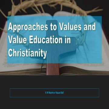 Approaches to values and value education in Christianity | PPTX