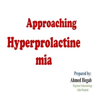 Approaching Hyperprolactinemia an treatment | PPTX