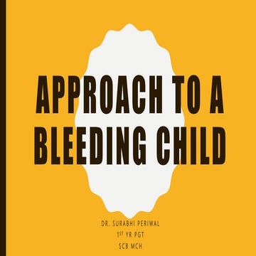 Approach To A Bleeding Child | PPTX