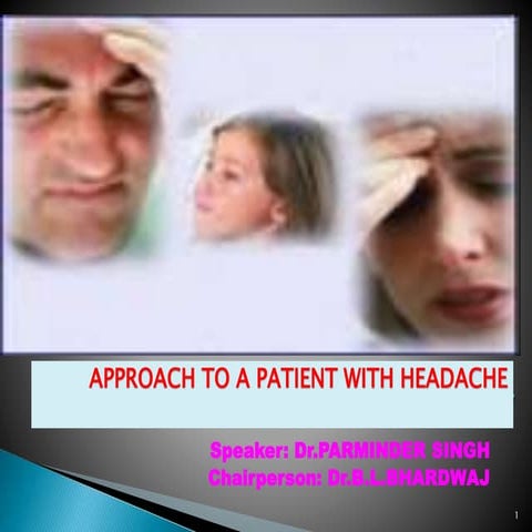 Approach to a_case_of_headache | PPTX