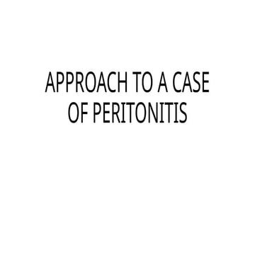 APPROACH TO A PATIENT WITH PERITONITIS.pptx