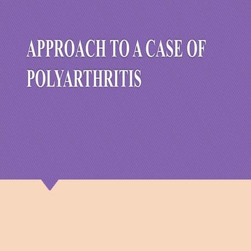 Approach and managment of monoarthritis and polyarthritis | PPTX