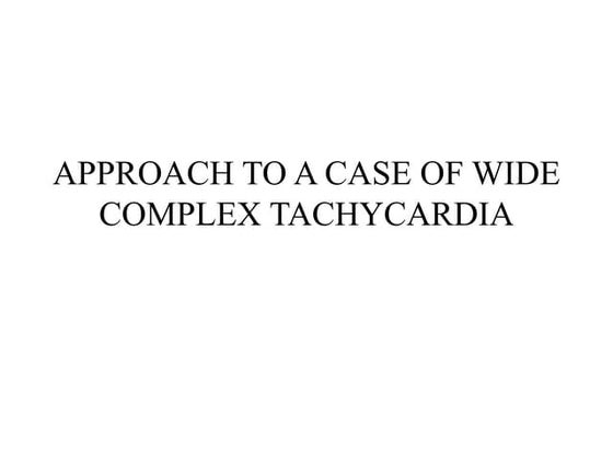 ECG: Wide QRS Tachycardia | PPT