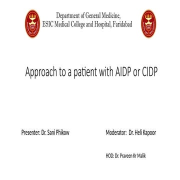Approach to Acute inflammatory demyelinating polyneuropathyIDP or CIDP.pptx