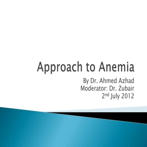 Approach to Anemia | PPTX