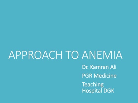 Approach to Anemia | PPT