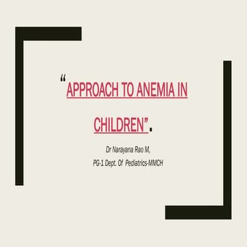 approach to anemia by narayana in chidren.pptx