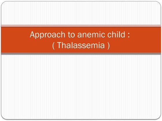 Thalassemia | PPTX | Blood Disorders | Diseases and Conditions