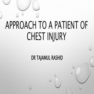 Approach to a patient of chest injury.pptx