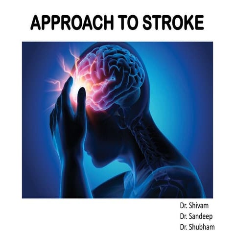 Approach to a patient with stroke - 20240520_002931.pptx