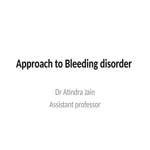 approach to bleeding and thrombotic disorders.pptx