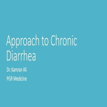 Approach to Chronic Diarrhea presentation | PPT