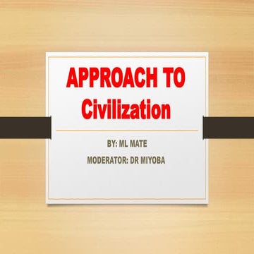 APPROACH TO Civilization Research presentation.pptx