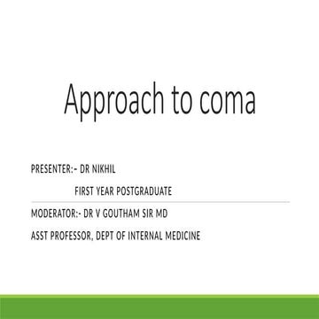 APPROACH TO COMA most detailed presentation | PPTX