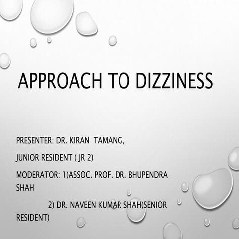 APPROACH TO DIZZINESS by DR. Naushad Alam | PPTX