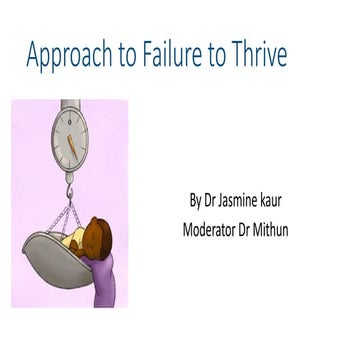 Approach to Failure to Thrive.pptx