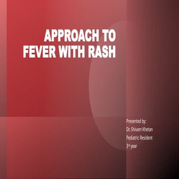 Approach to fever with rash in pediatrics.pptx