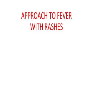 APPROACH TO FEVER WITH RASHES.pptx