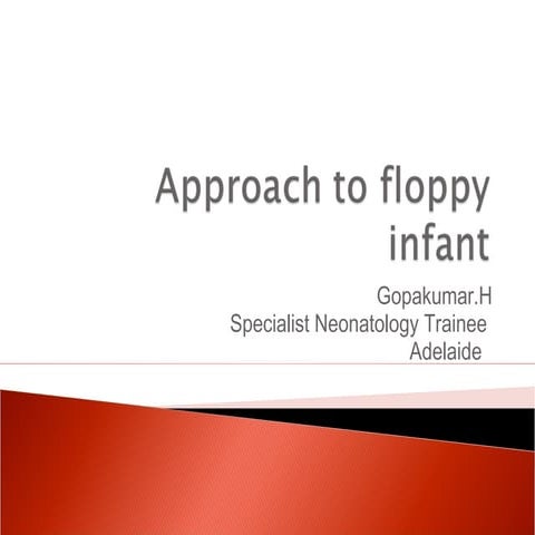 Approach to floppy infant ppt | PPT