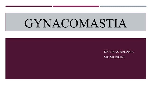 Gynecomastia | PPTX