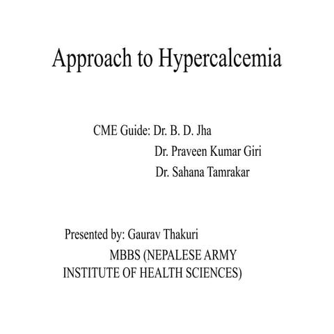 approach to hypercalcemia, causes, investigation, pathophysiology ...