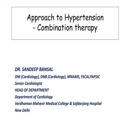 Approach to Hypertension - Combination therapy.pptx