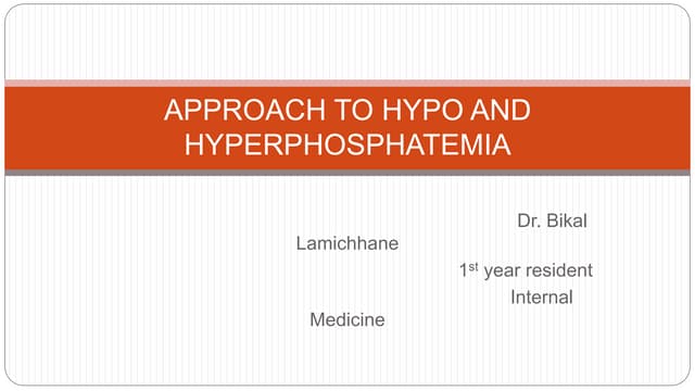 PHOSPHATE – ELECTROLYTE IMBALANCE (HYPOPHOSPHATEMIA & HYPERPHOSPHATEMIA ...